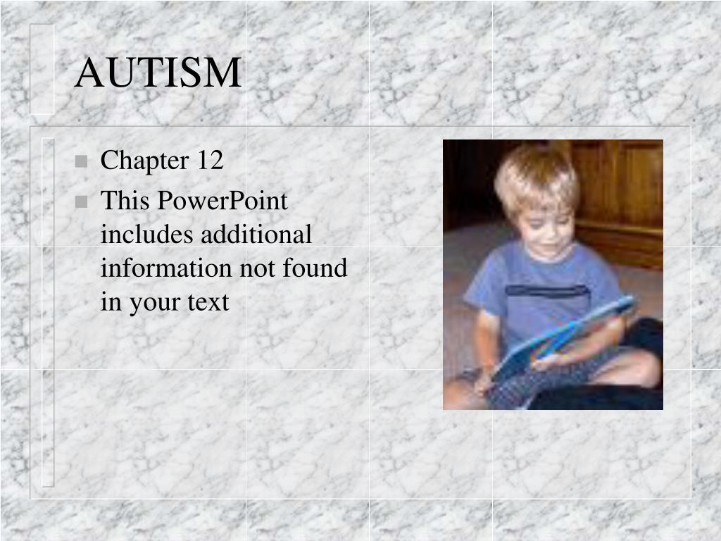 PPT - AUTISM PowerPoint Presentation, free download - ID:182151