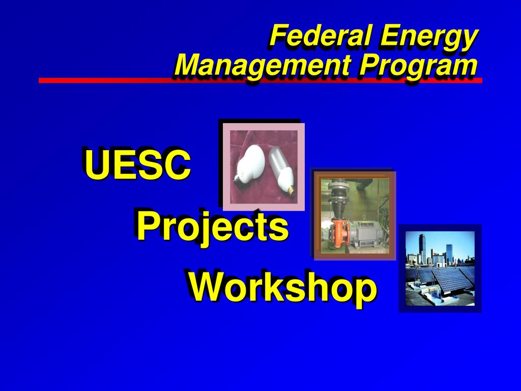 PPT - Federal Energy Management Program PowerPoint Presentation, free ...