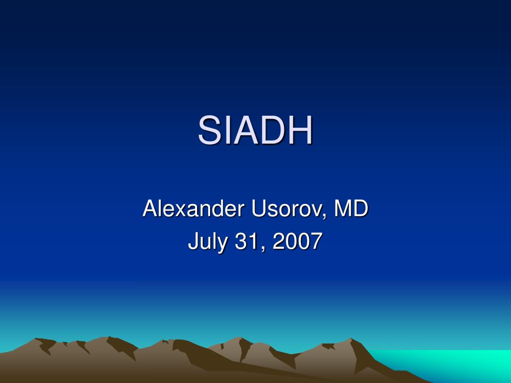 PPT - SIADH PowerPoint Presentation, free download - ID:182303