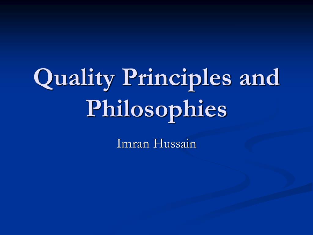 PPT - Quality Principles and Philosophies PowerPoint Presentation, free ...