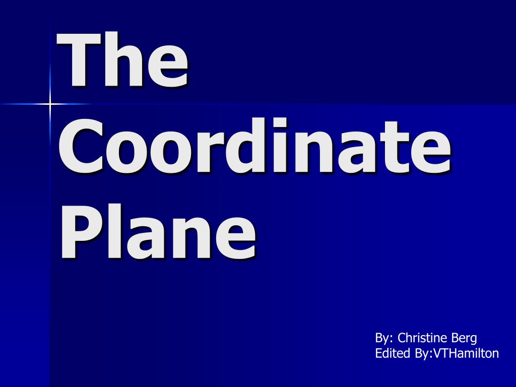PPT - The Coordinate Plane PowerPoint Presentation, free download - ID ...
