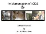 PPT - ICDS PowerPoint Presentation, free download - ID:4457402