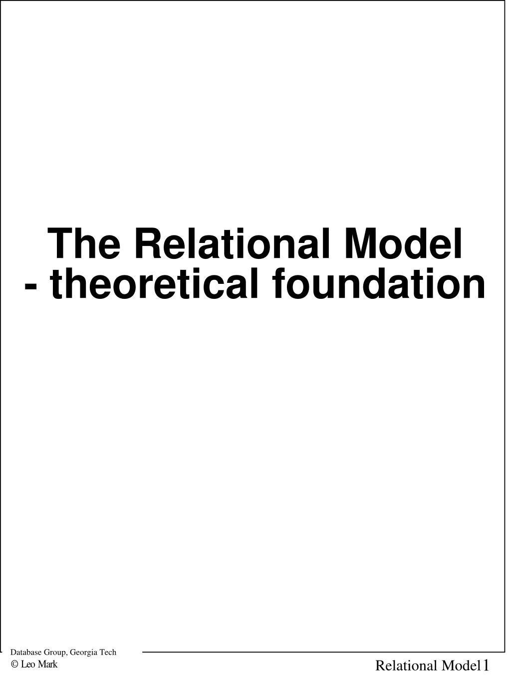 PPT - The Relational Model - theoretical foundation PowerPoint ...