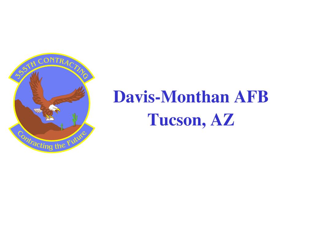 PPT - Davis-Monthan AFB Tucson, AZ PowerPoint Presentation, free ...