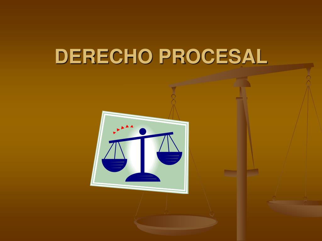 PPT - DERECHO PROCESAL PowerPoint Presentation, free download - ID:184121