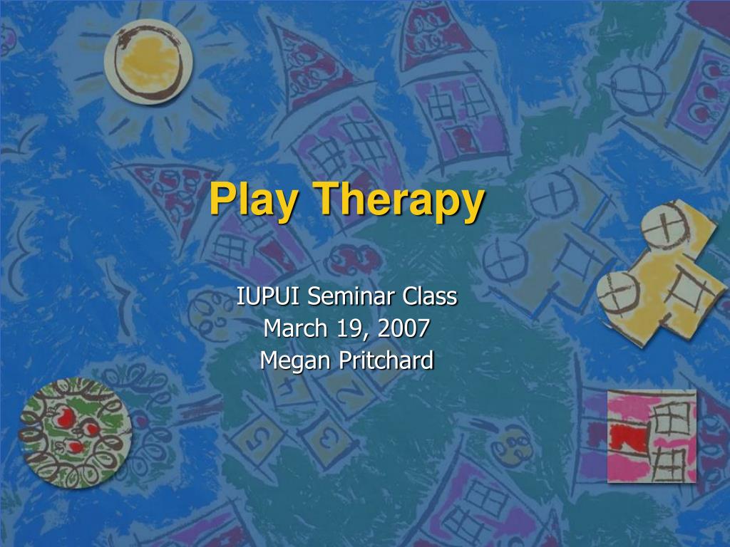 PPT - Play Therapy PowerPoint Presentation, free download - ID:185685