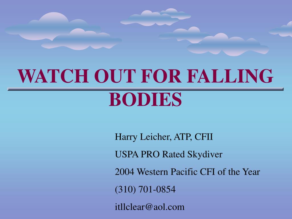 PPT - WATCH OUT FOR FALLING BODIES PowerPoint Presentation, free ...