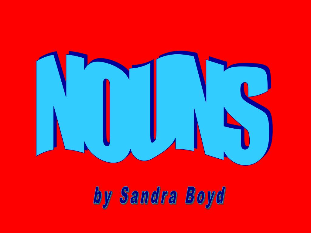 PPT - NOUNS PowerPoint Presentation, free download - ID:188890