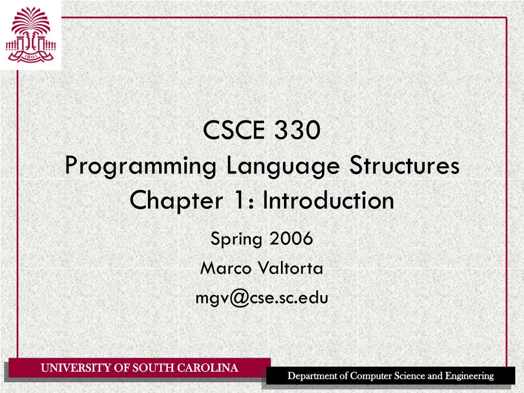 PPT - CSCE 330 Programming Language Structures Chapter 1: Introduction ...