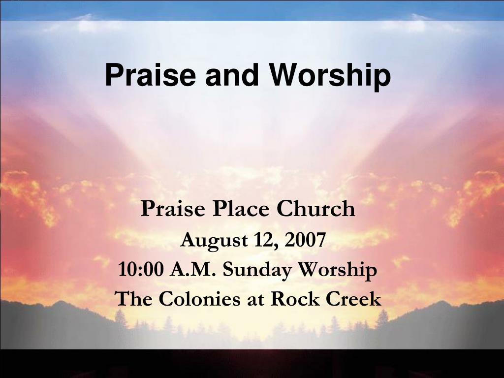 PPT - Praise and Worship PowerPoint Presentation, free download - ID:189785