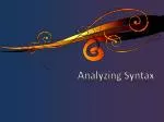 PPT - Syntax: The analysis of sentence structure PowerPoint ...