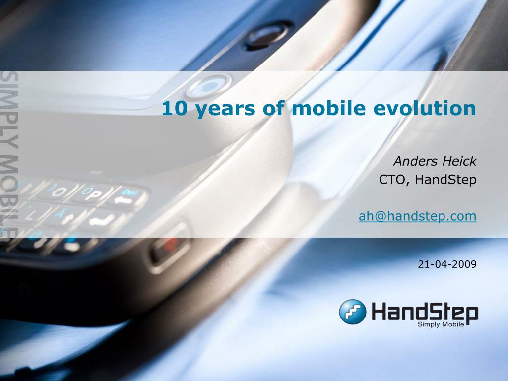 PPT - 10 years of mobile evolution PowerPoint Presentation, free ...