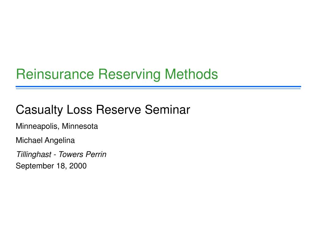 PPT - Reinsurance Reserving Methods PowerPoint Presentation, free ...