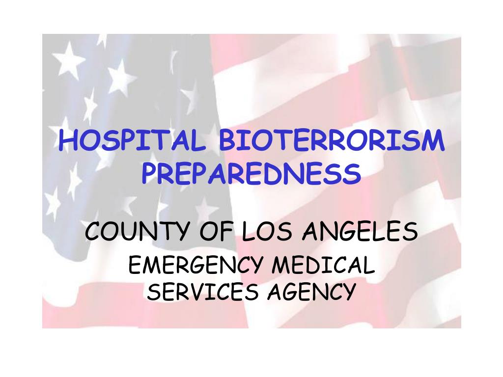 PPT - HOSPITAL BIOTERRORISM PREPAREDNESS PowerPoint Presentation, free ...