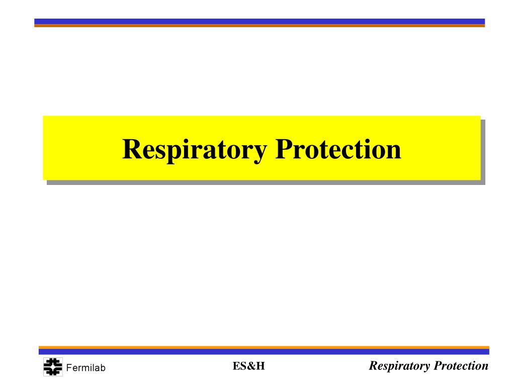 PPT - Respiratory Protection PowerPoint Presentation, free download ...