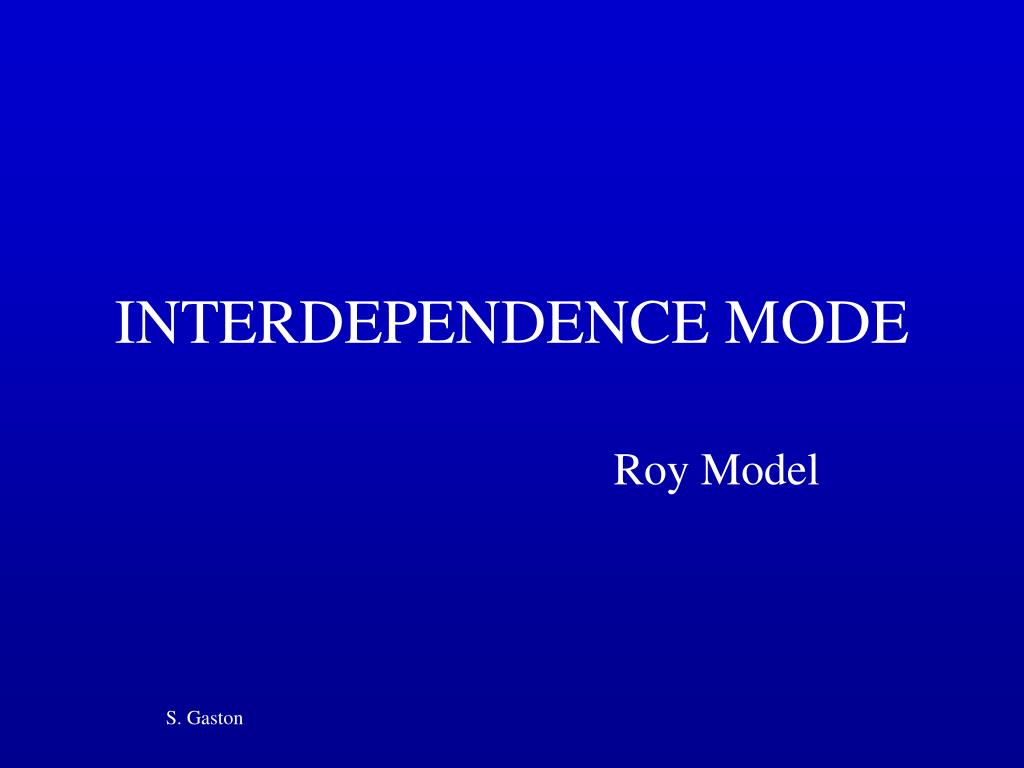 PPT - INTERDEPENDENCE MODE PowerPoint Presentation, free download - ID ...
