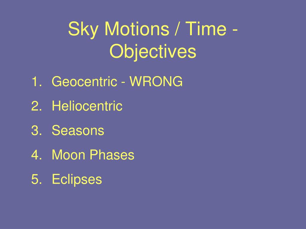 PPT - Sky Motions / Time - Objectives PowerPoint Presentation, free ...