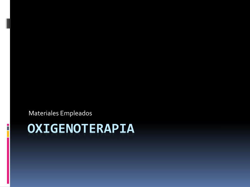 PPT - Oxigenoterapia PowerPoint Presentation, free download - ID:196243