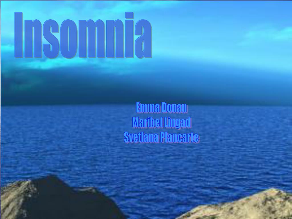 PPT - INSOMNIA PowerPoint Presentation, free download - ID:196893