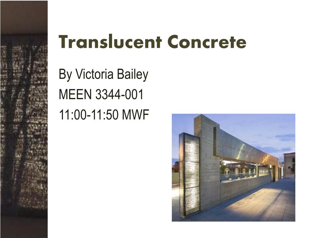 PPT - Translucent Concrete PowerPoint Presentation, free download - ID ...