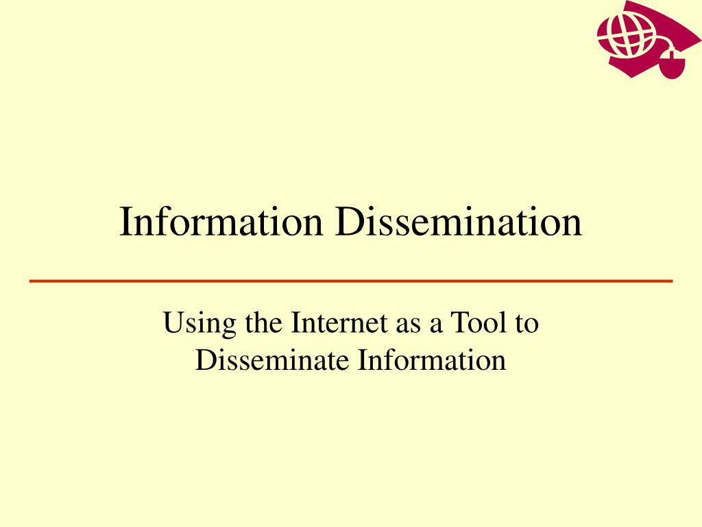 PPT - Information Dissemination PowerPoint Presentation, free download ...