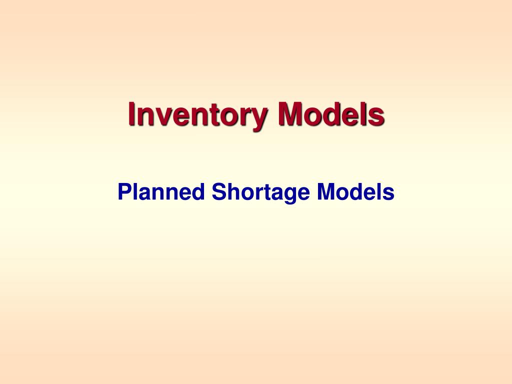 PPT - Inventory Models PowerPoint Presentation, free download - ID:200832