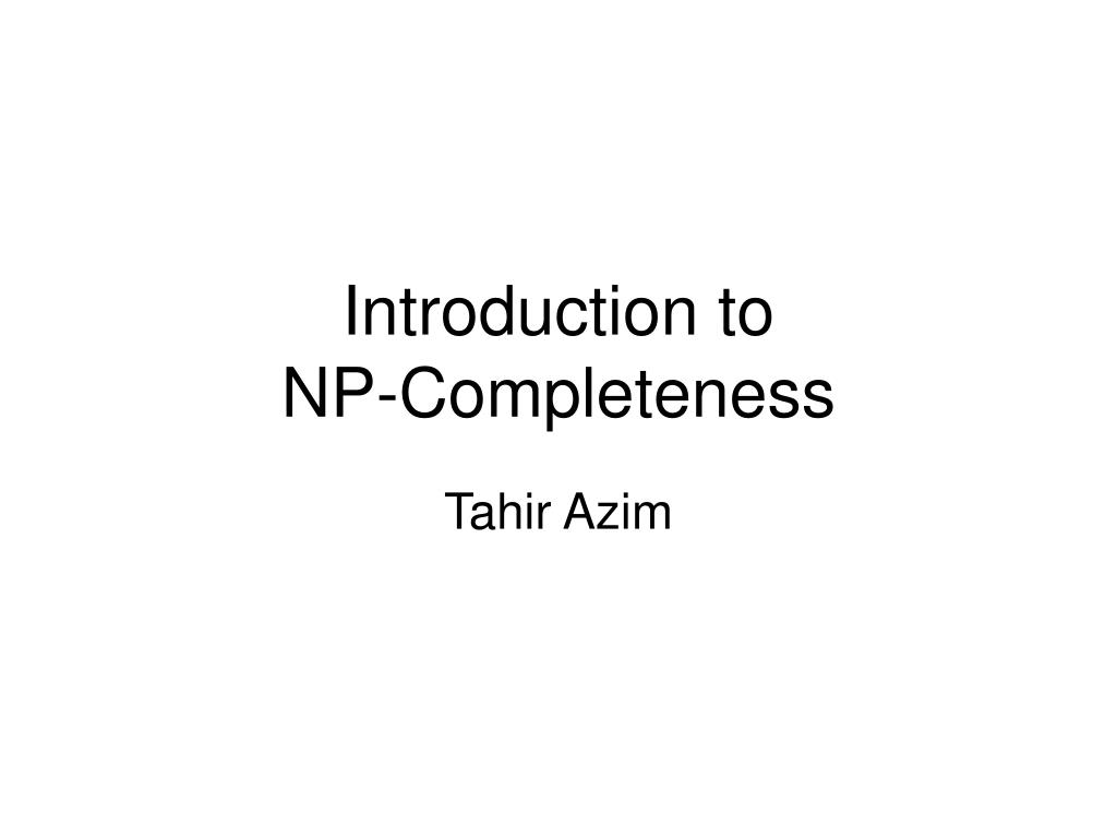 PPT - Introduction to NP-Completeness PowerPoint Presentation, free ...