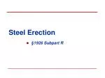 PPT - Steel Erection PowerPoint Presentation, free download - ID:375879
