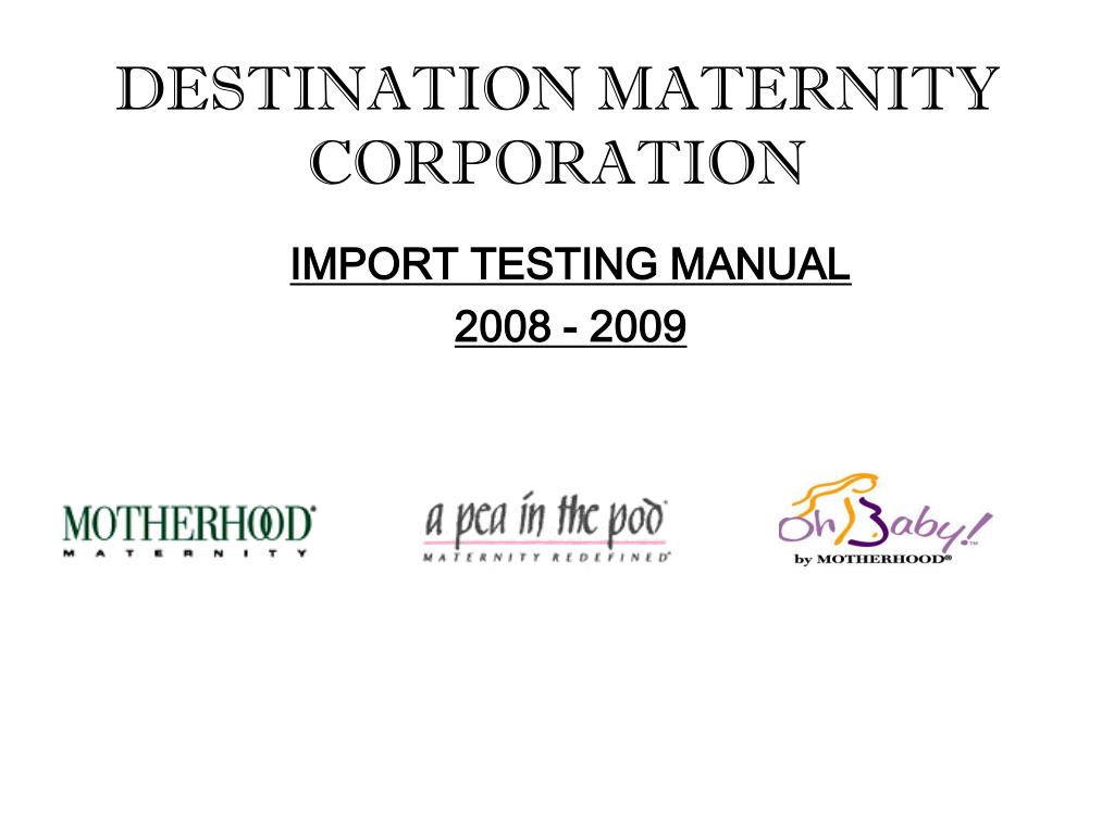 PPT - DESTINATION MATERNITY CORPORATION PowerPoint Presentation, free ...