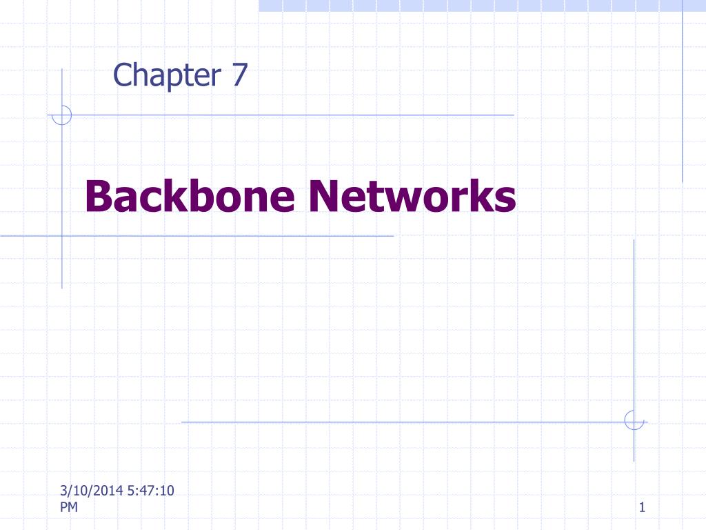 PPT - Backbone Networks PowerPoint Presentation, free download - ID:201763