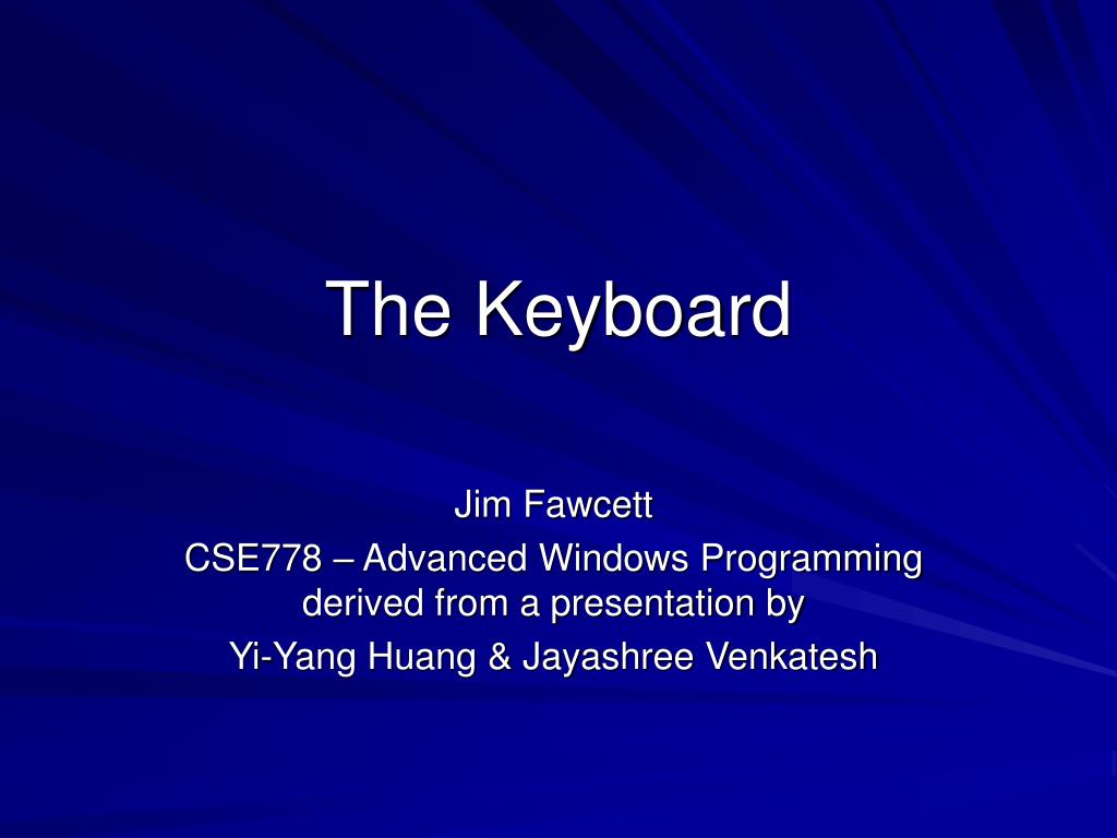 PPT - The Keyboard PowerPoint Presentation, free download - ID:202198