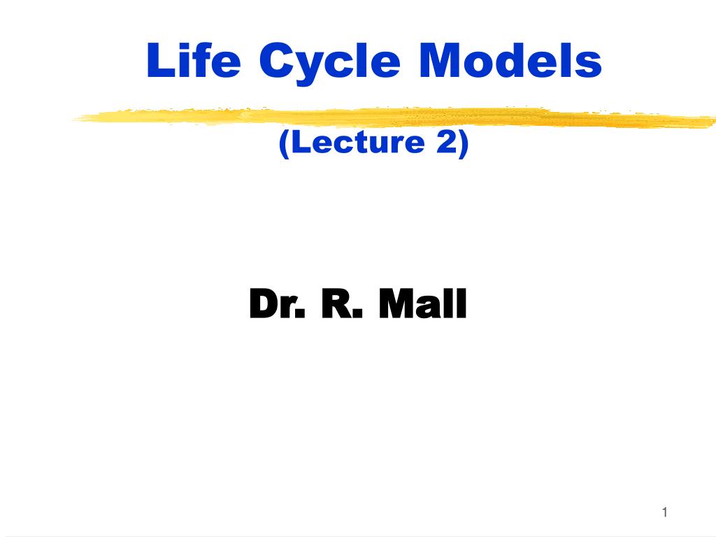 PPT - Life Cycle Models (Lecture 2) PowerPoint Presentation, free ...