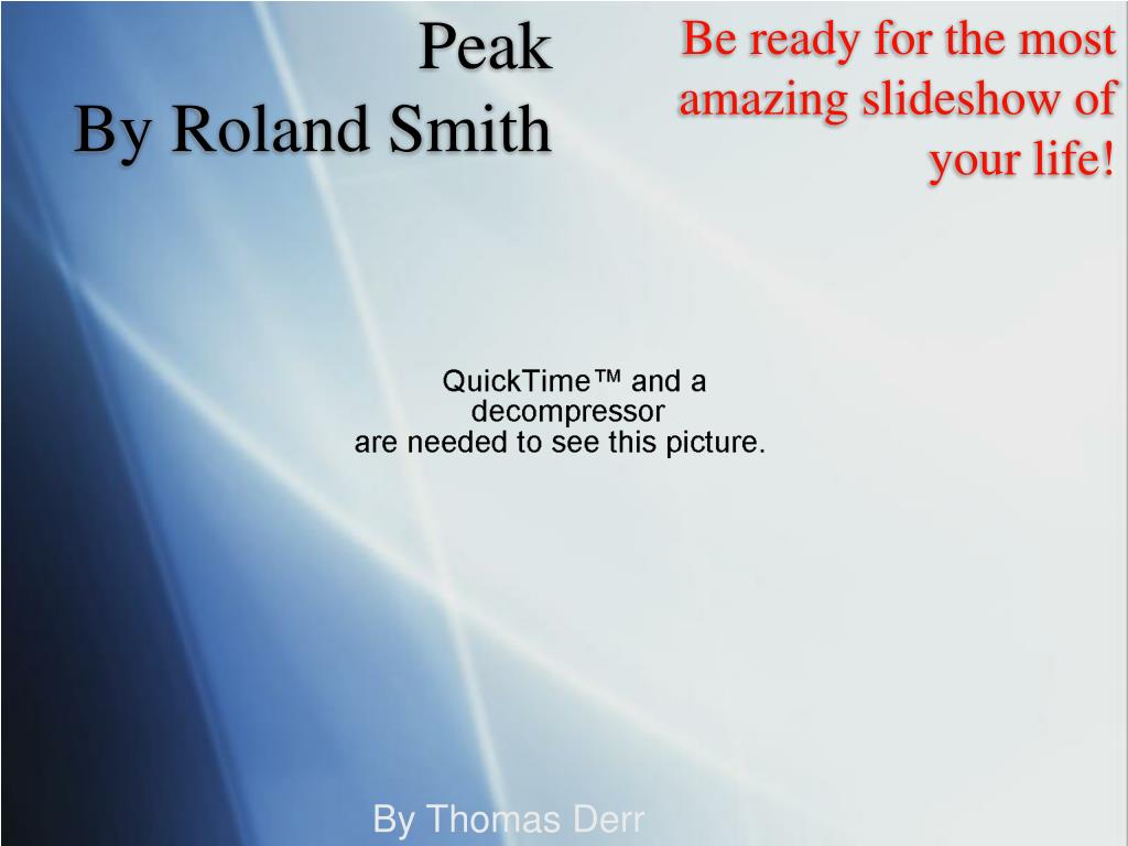 PPT - Peak By Roland Smith PowerPoint Presentation, free download - ID ...