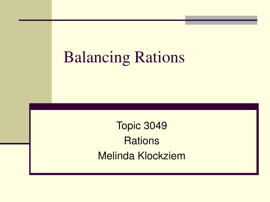 PPT - Balancing Rations PowerPoint Presentation, free download - ID:203694