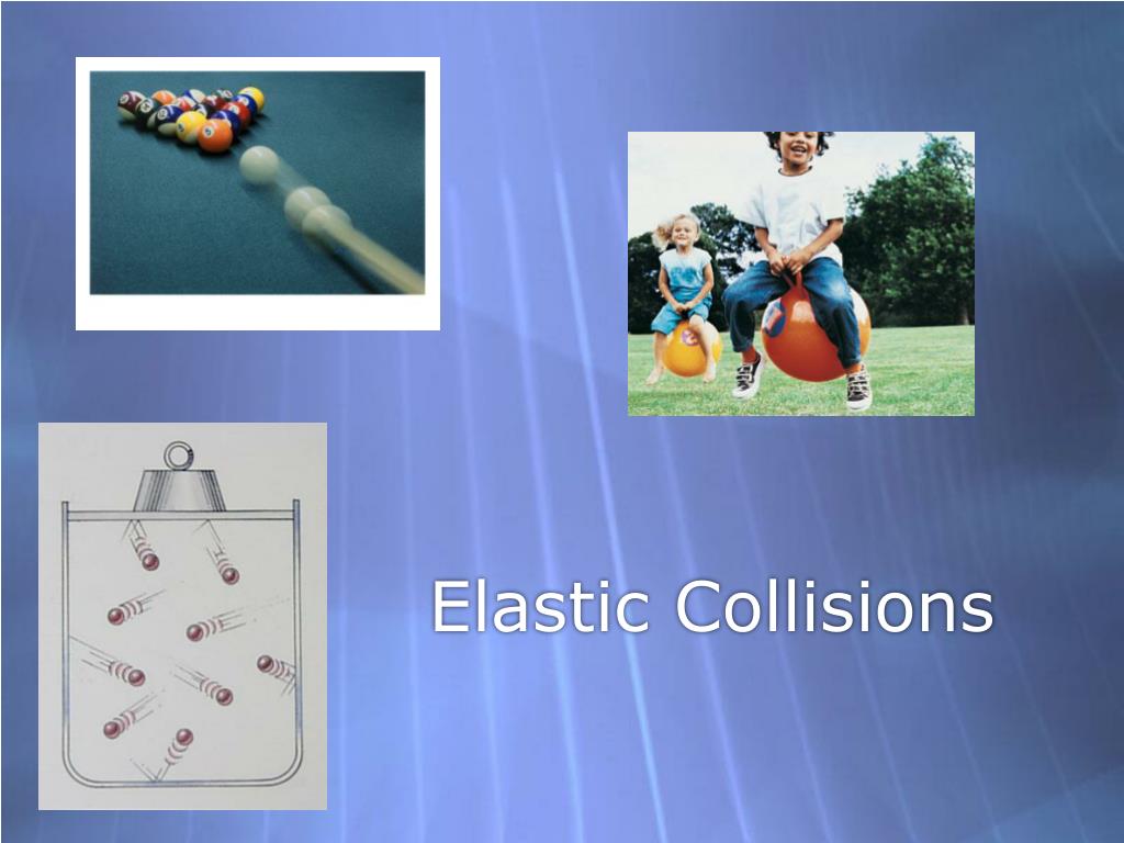 PPT - Elastic Collisions PowerPoint Presentation, free download - ID:203836