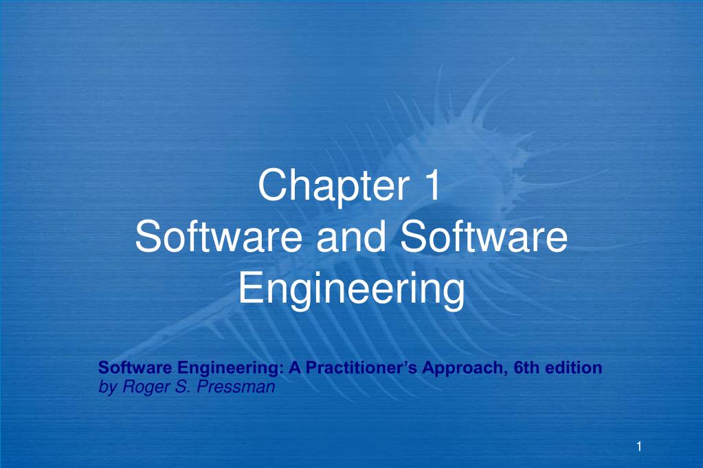 PPT - Chapter 1 Software and Software Engineering PowerPoint ...