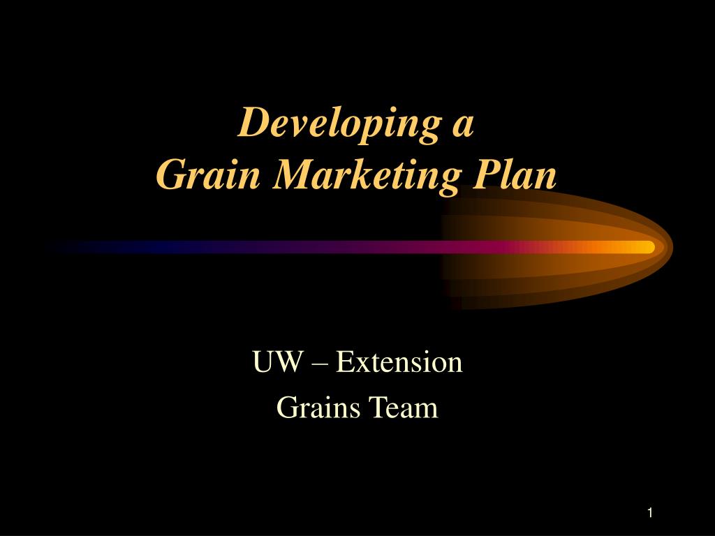 PPT - Developing a Grain Marketing Plan PowerPoint Presentation, free ...