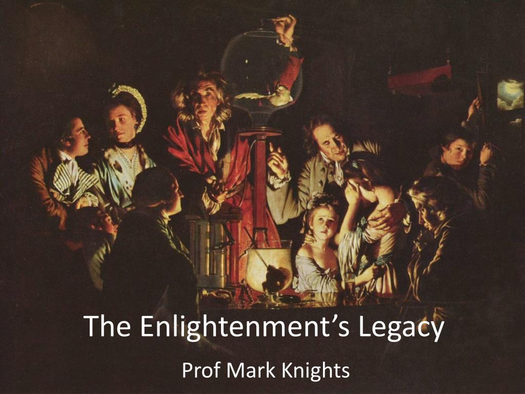 PPT - The Enlightenment’s Legacy PowerPoint Presentation, free download ...