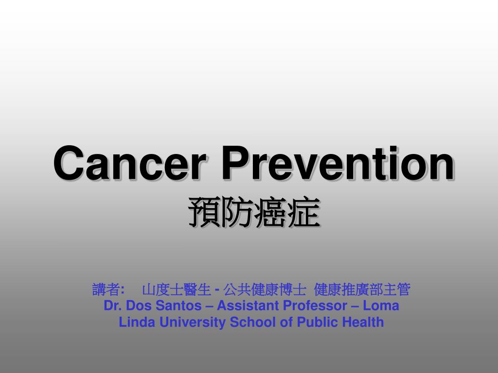 PPT - Cancer Prevention 預防癌症 PowerPoint Presentation, free download ...