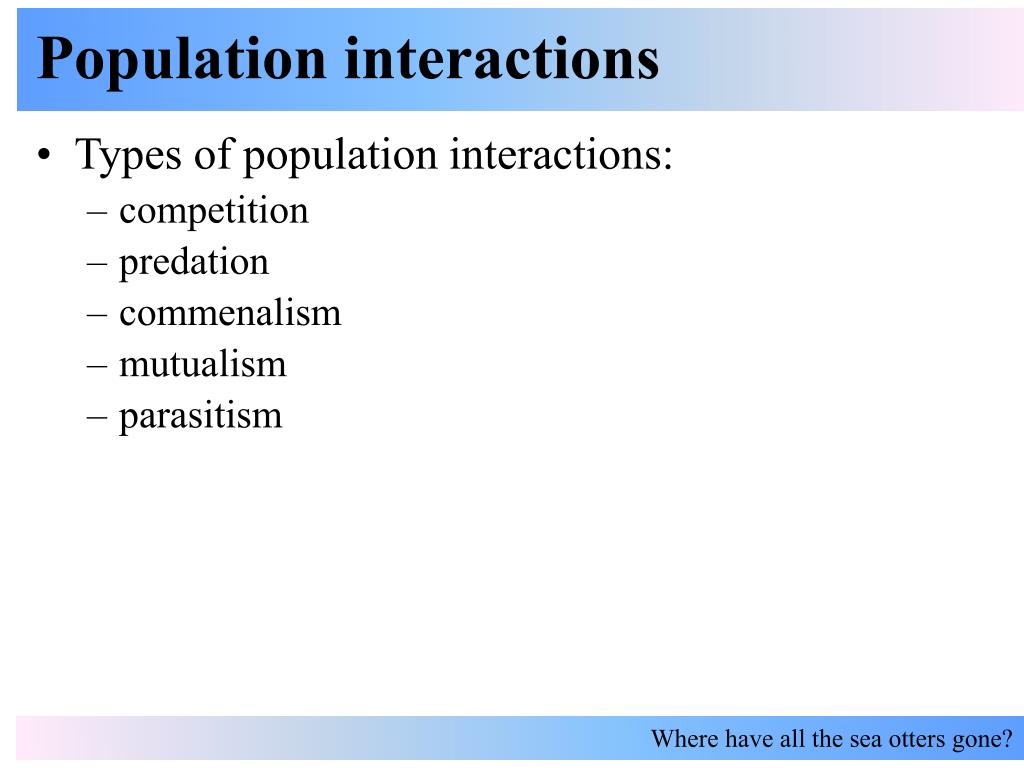 PPT - Population interactions PowerPoint Presentation, free download ...