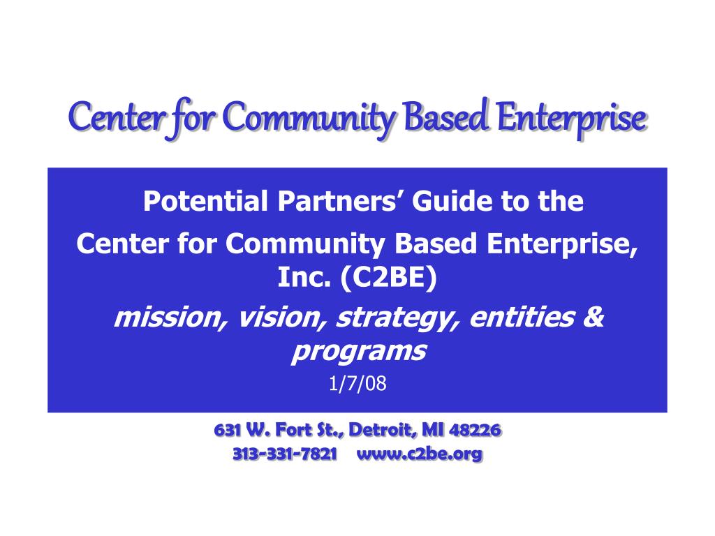 PPT - Center for Community Based Enterprise PowerPoint Presentation ...