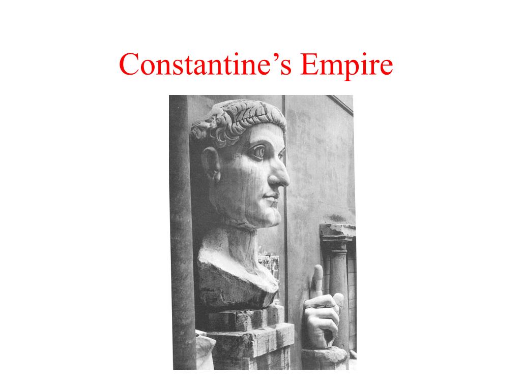 PPT - Constantine’s Empire PowerPoint Presentation, free download - ID ...