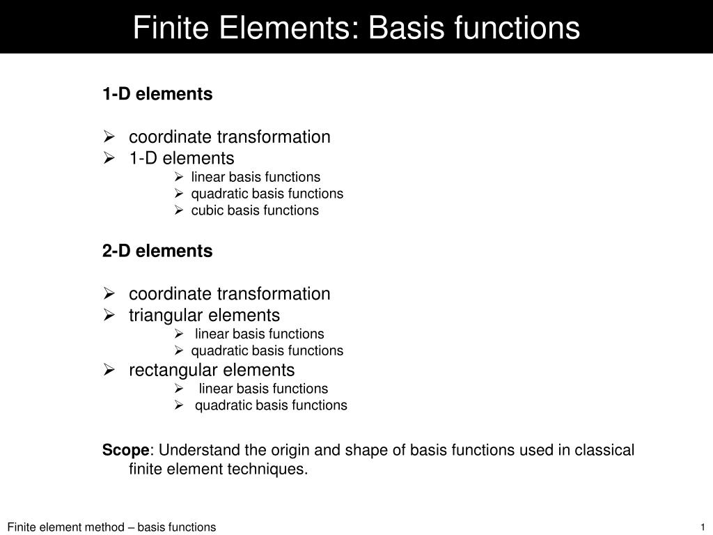 PPT - Finite Elements: Basis functions PowerPoint Presentation, free ...
