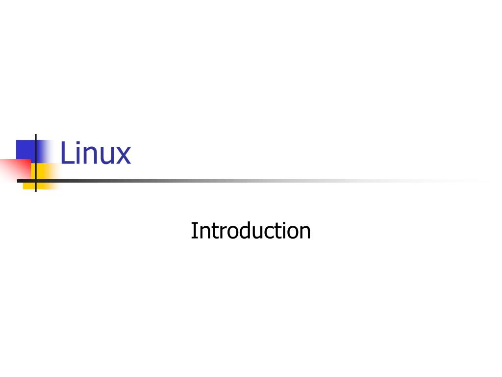 PPT - Linux PowerPoint Presentation, free download - ID:207471