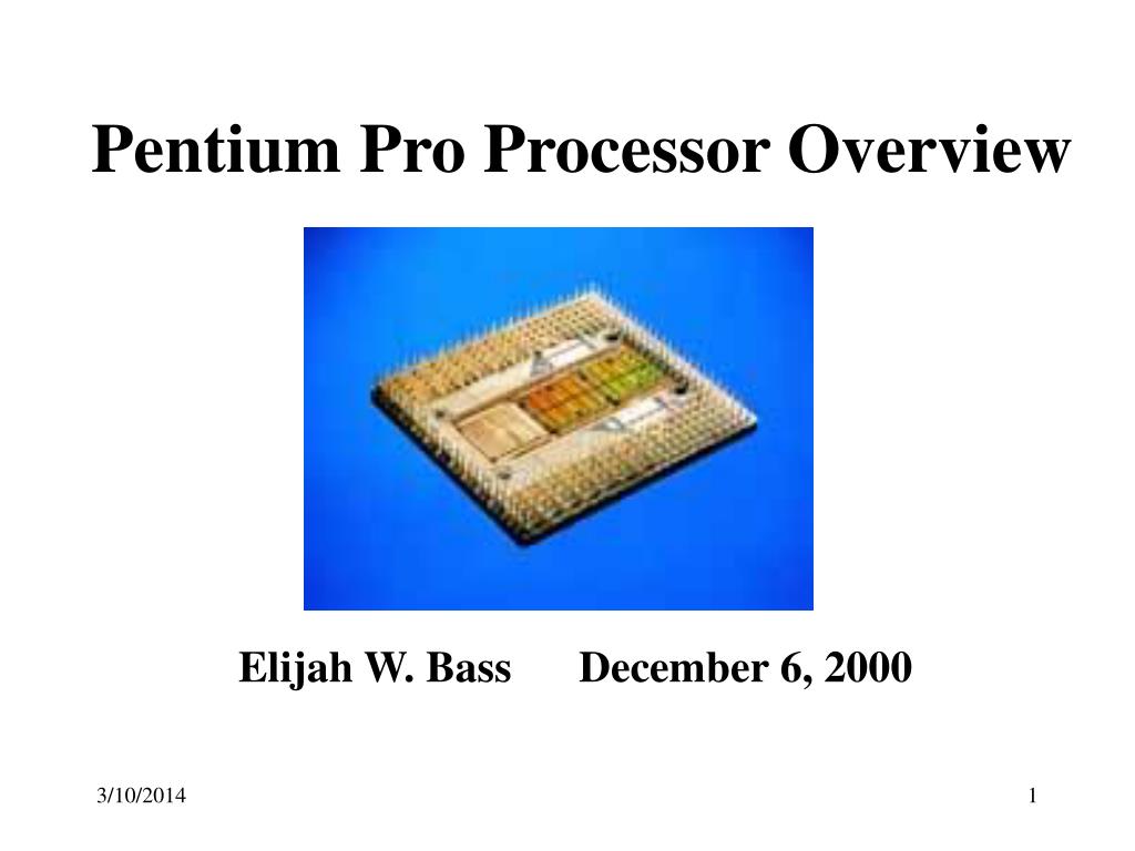 PPT - Pentium Pro Processor Overview PowerPoint Presentation, free ...