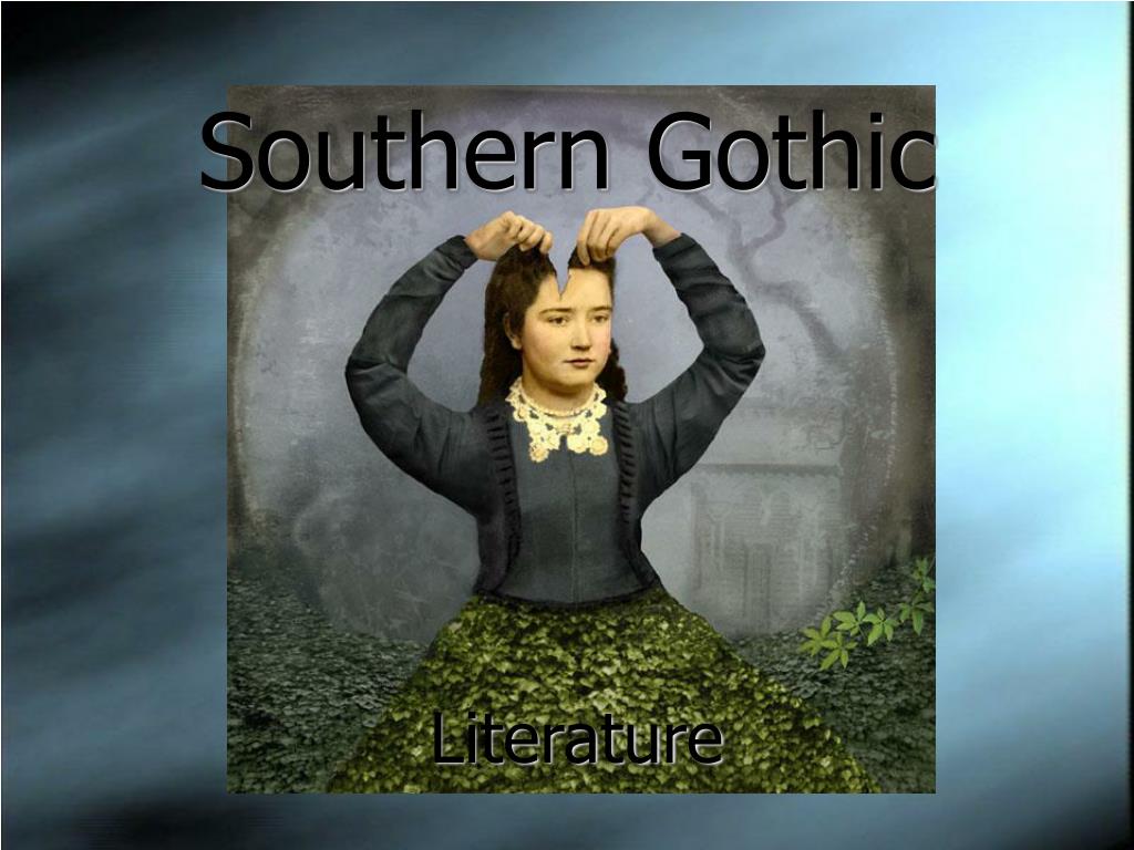 PPT - Southern Gothic PowerPoint Presentation, free download - ID:207734