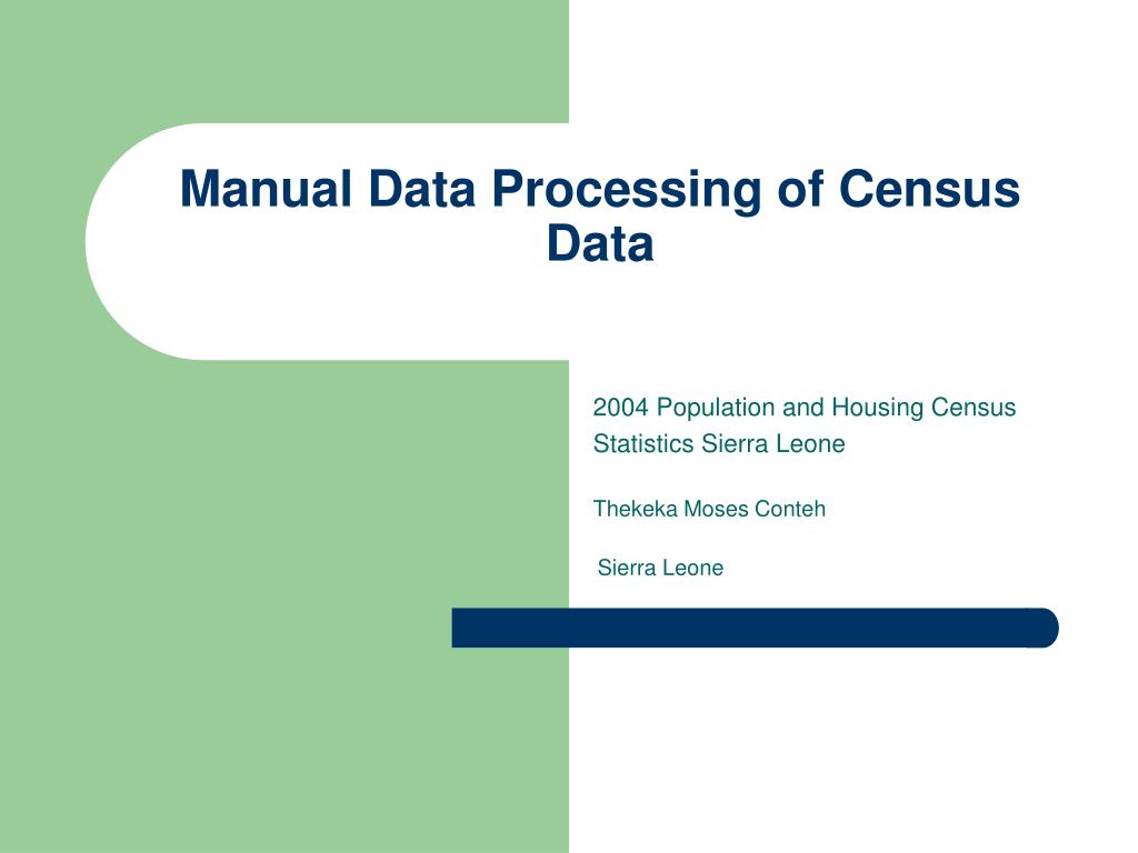 PPT - Manual Data Processing of Census Data PowerPoint Presentation ...