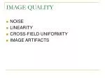 PPT - Components of Radiographic Image Quality PowerPoint Presentation ...