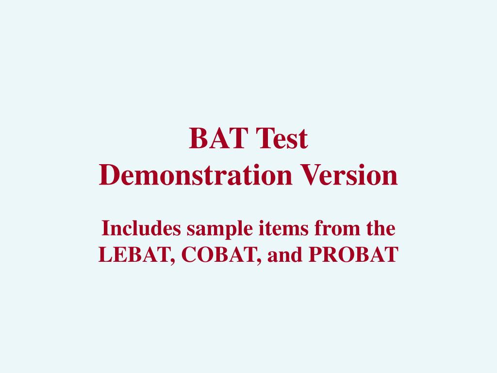 PPT - BAT Test Demonstration Version PowerPoint Presentation, free ...