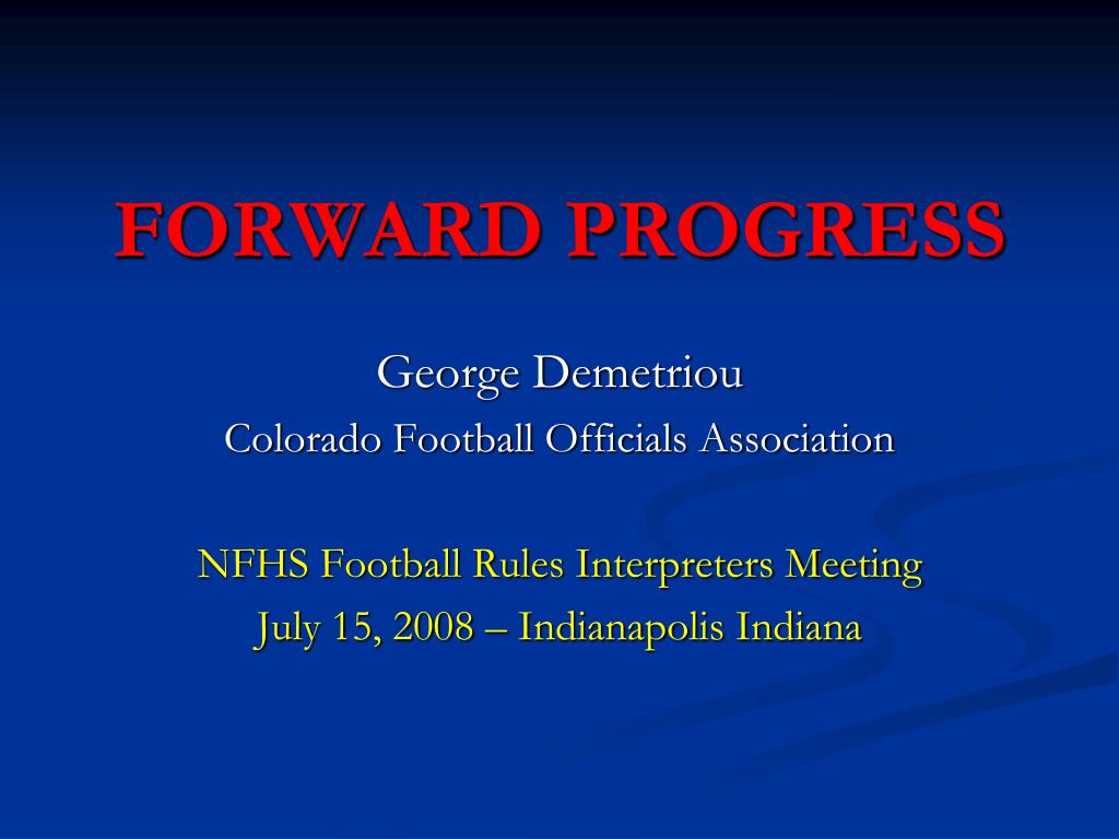 PPT - FORWARD PROGRESS PowerPoint Presentation, free download - ID:210161